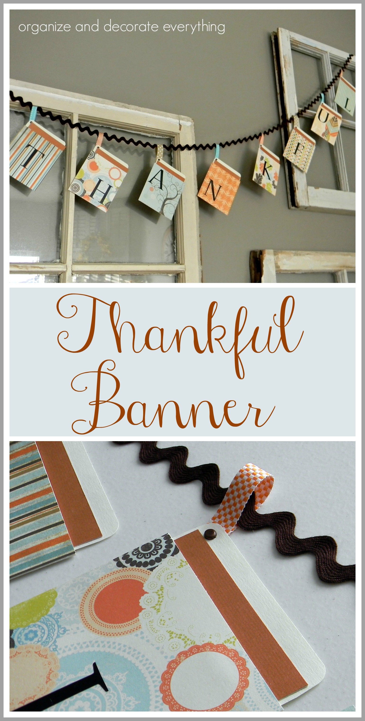 Thanksgiving Thankful Banner - Organize and Decorate Everything