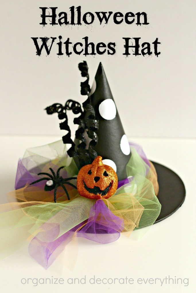 Halloween Witches Hat - Organize and Decorate Everything