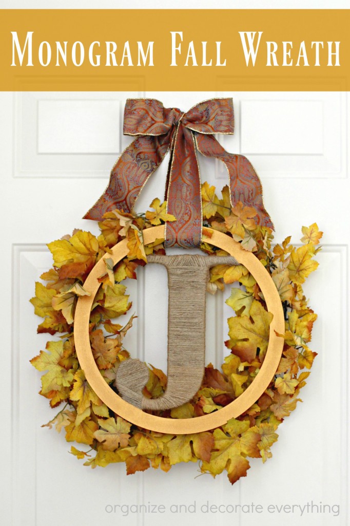 Monogram Fall Wreath - Organize and Decorate Everything