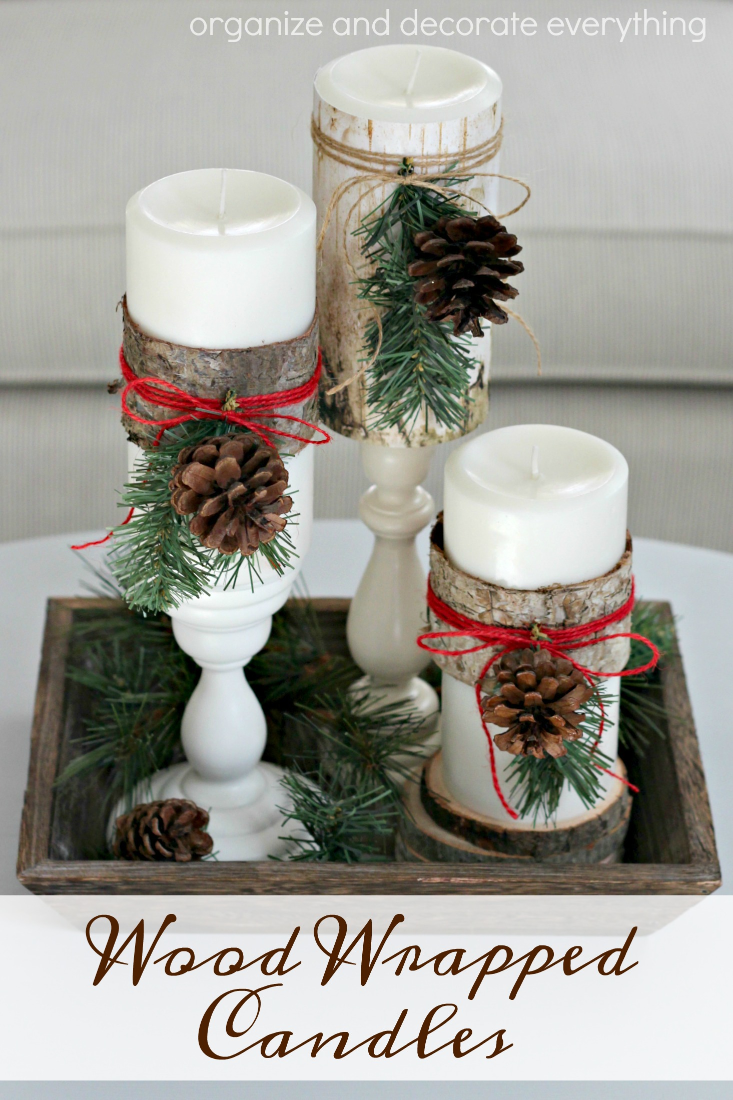 Wood Wrapped Candles - Organize and Decorate Everything