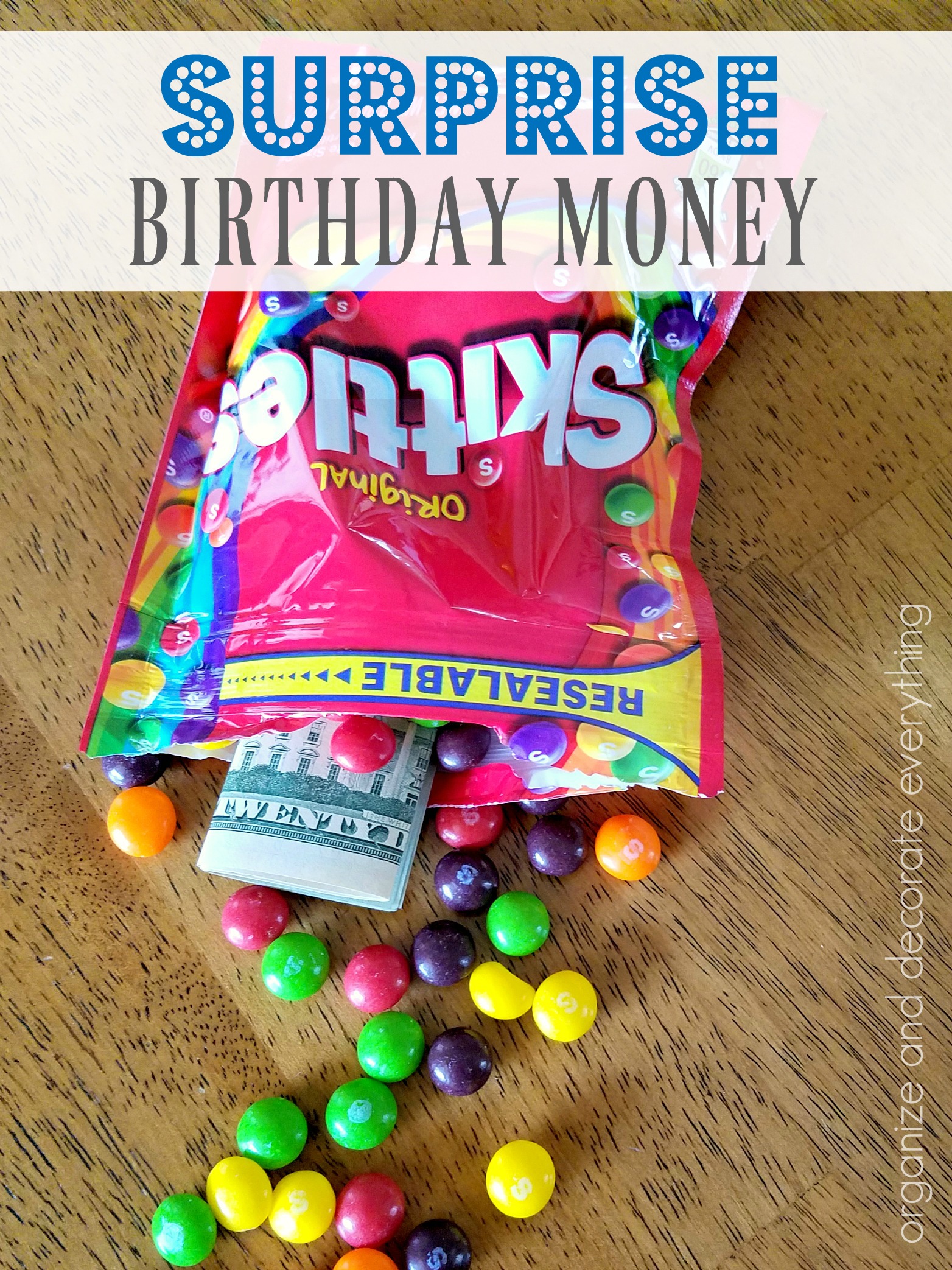 Surprise Birthday Money - Organize and Decorate Everything