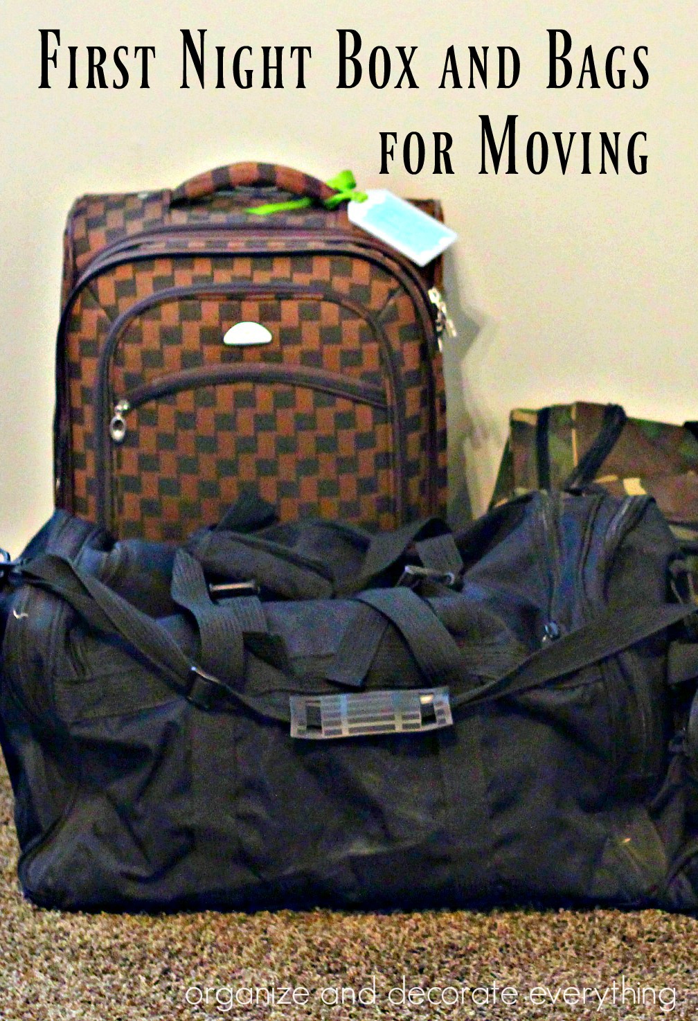 First Night Box and Bags for Moving - Organize and Decorate Everything